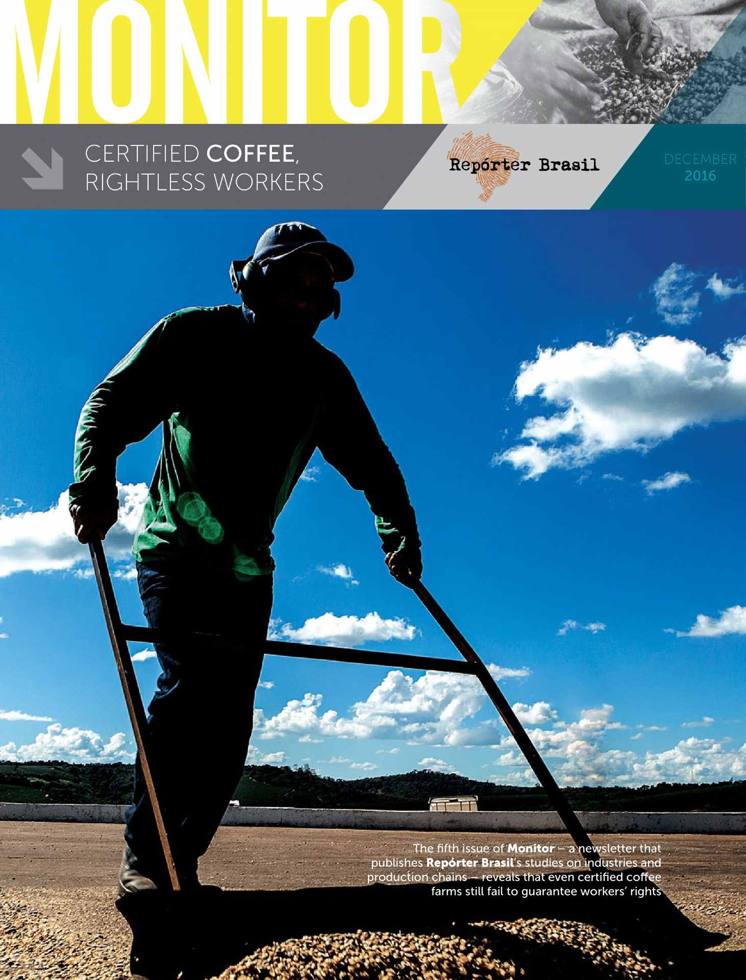 Boletim Monitor #5: Certified coffee, rightless workers - Repórter Brasil