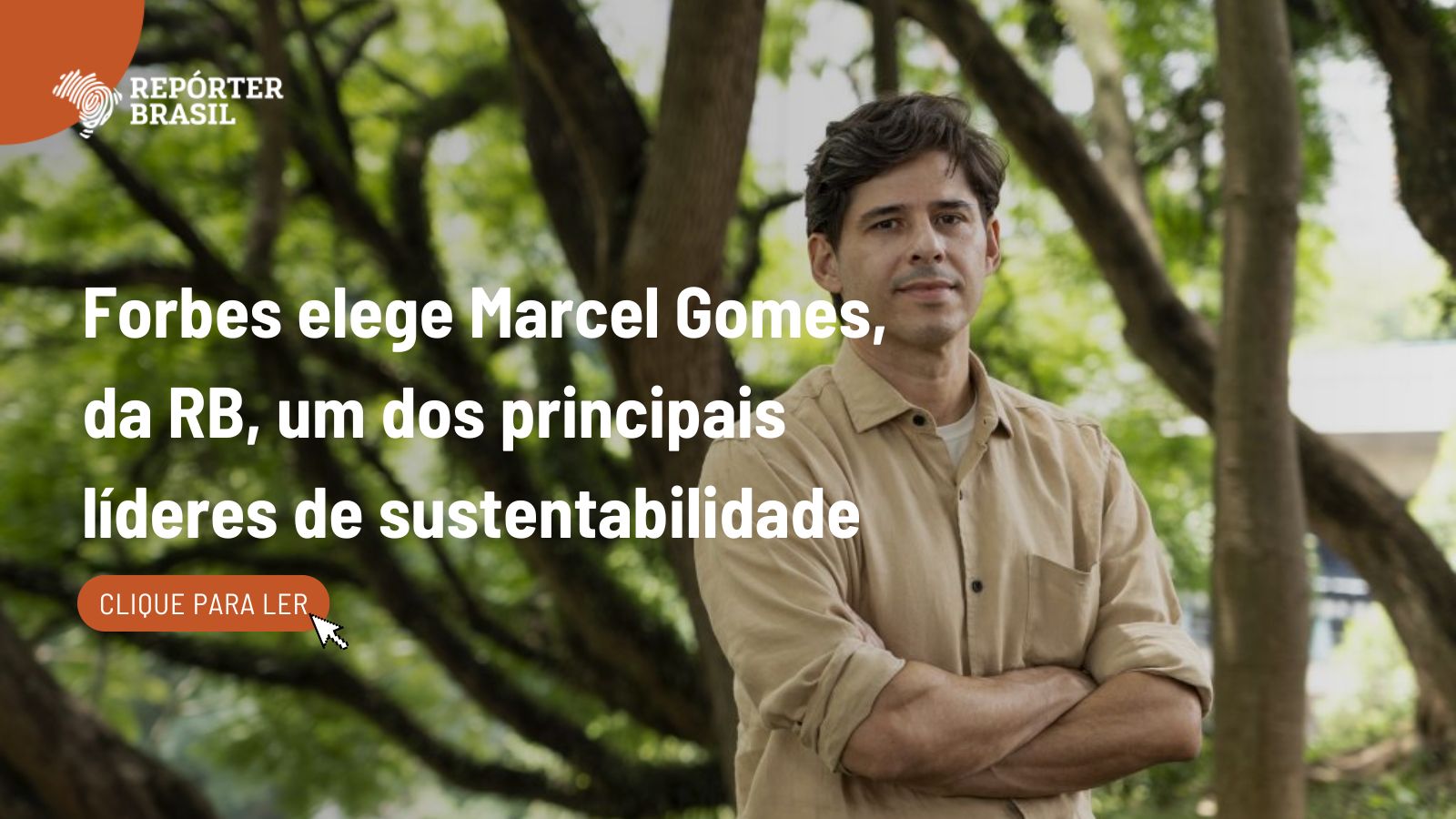 Forbes elege Marcel Gomes líder mundial em sustentabilidade