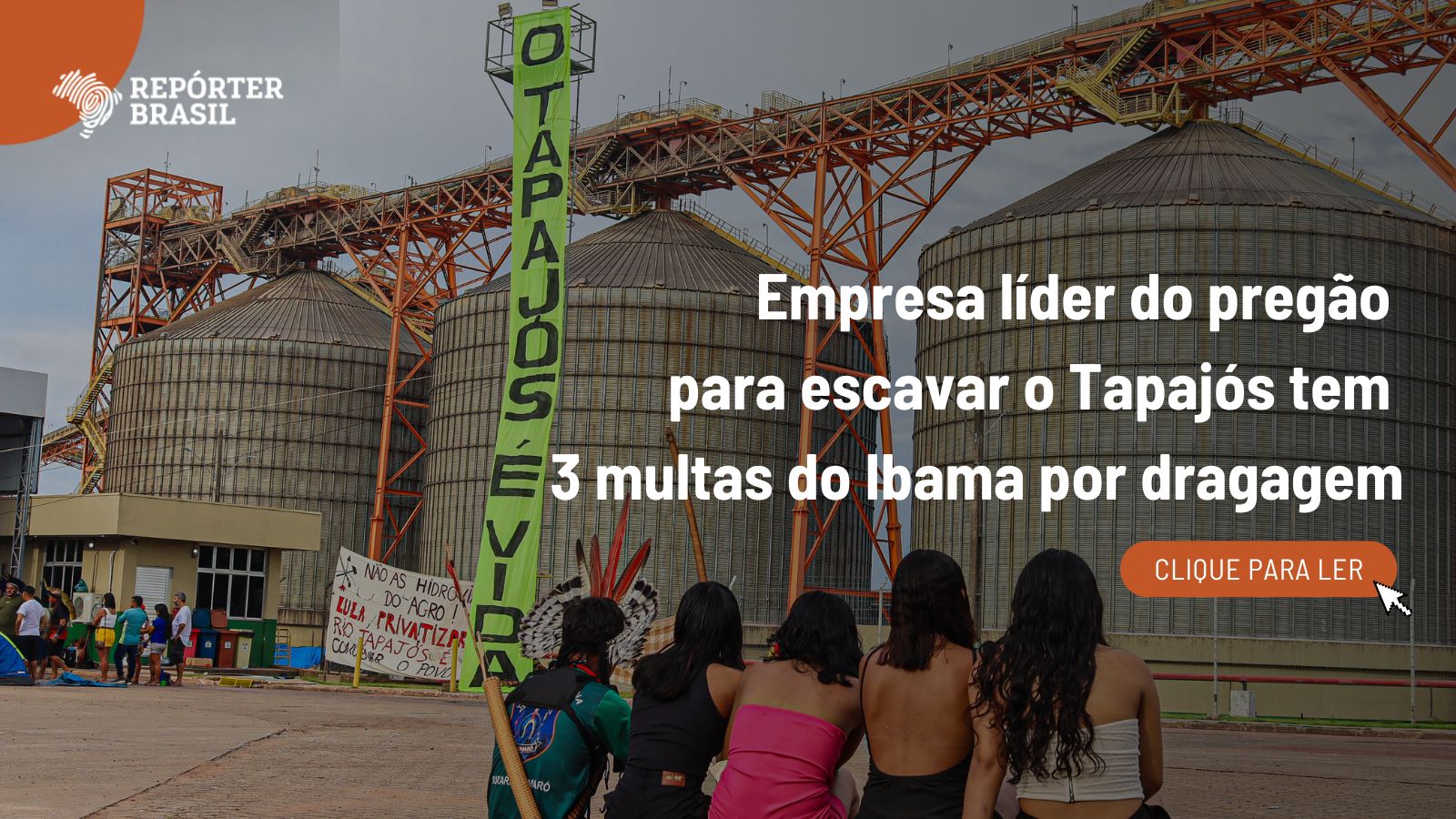 Dragagem do Tapajós: líder do pregão foi multada 3 vezes pelo Ibama